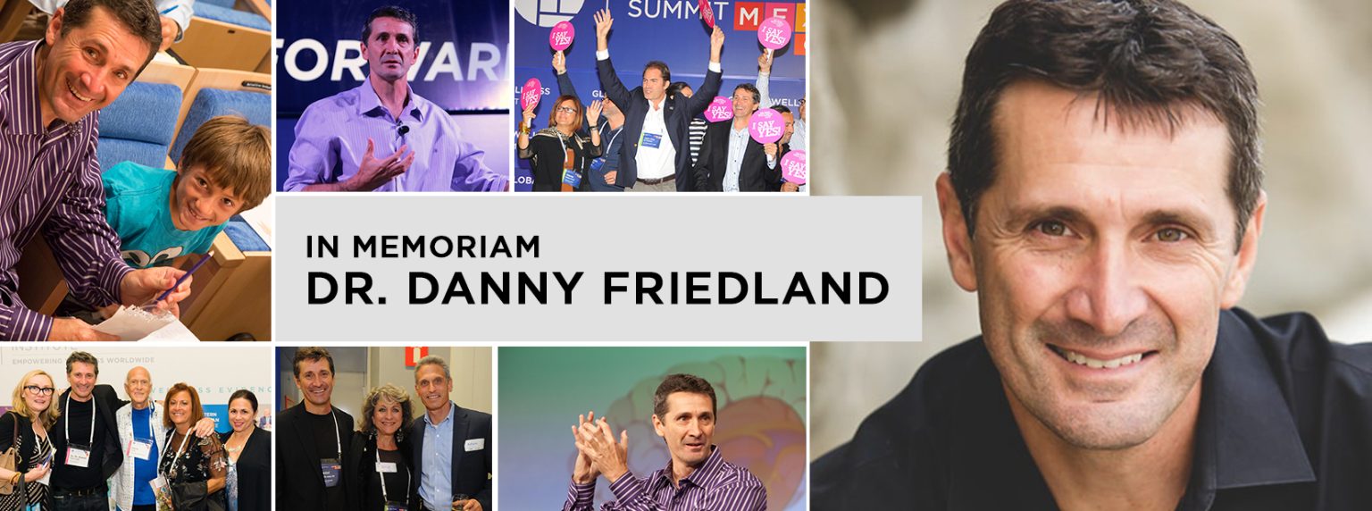 In Memoriam: Dr. Danny Friedland - Global Wellness Institute