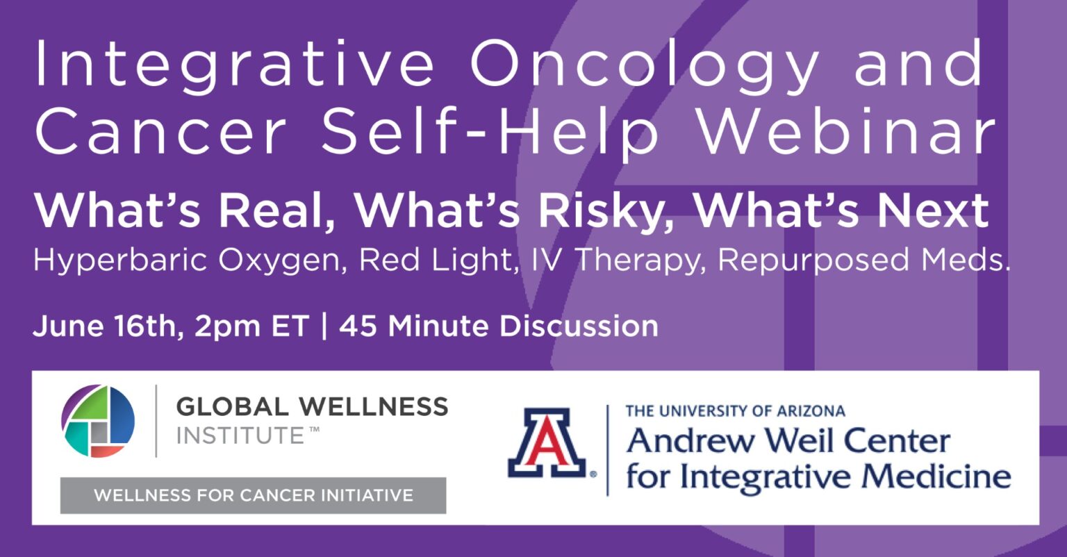Integrative Oncology & Self Help Discussion 2 - Global Wellness Institute